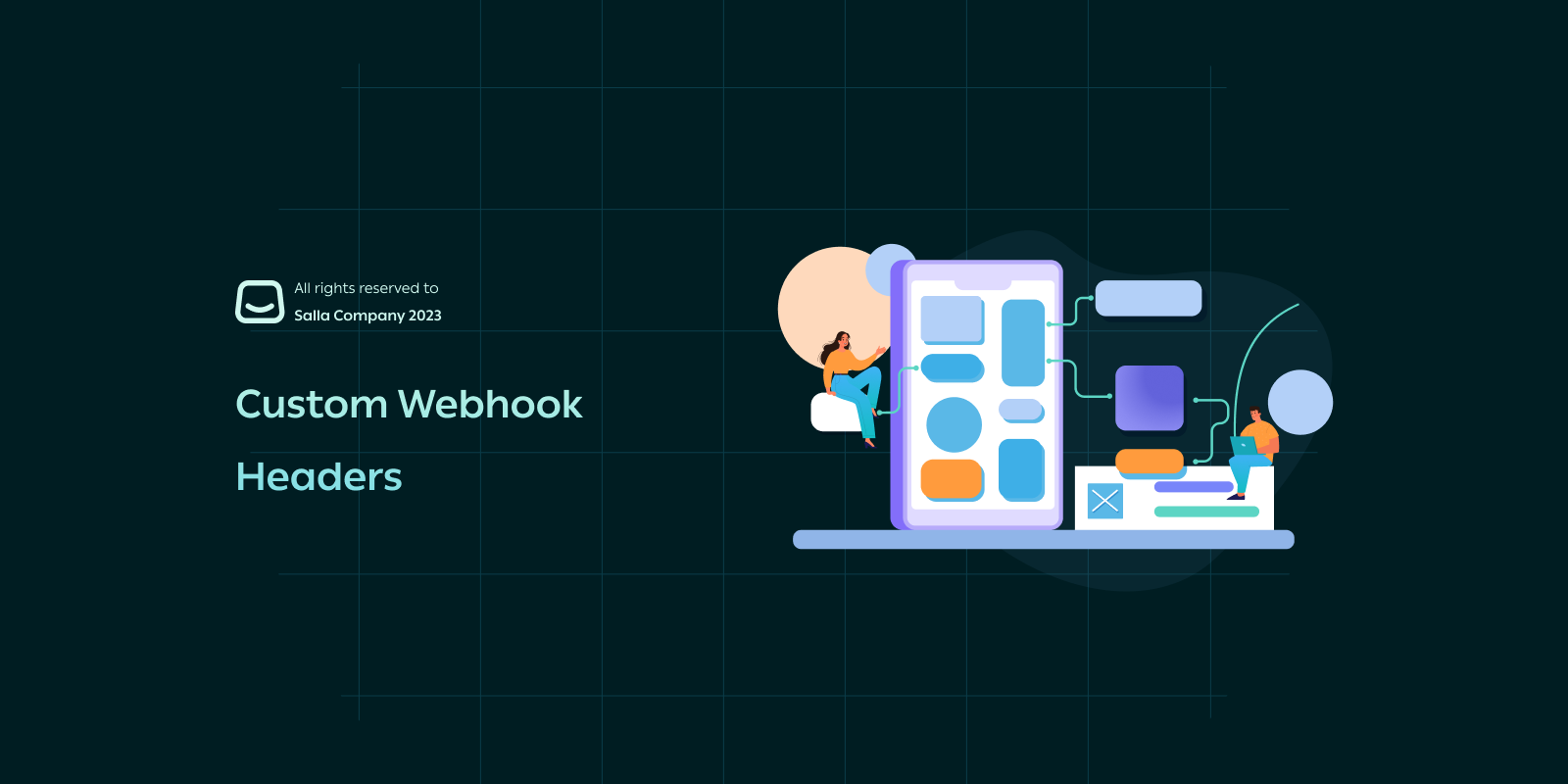 Custom Webhook Headers is Now Available - Salla Developers