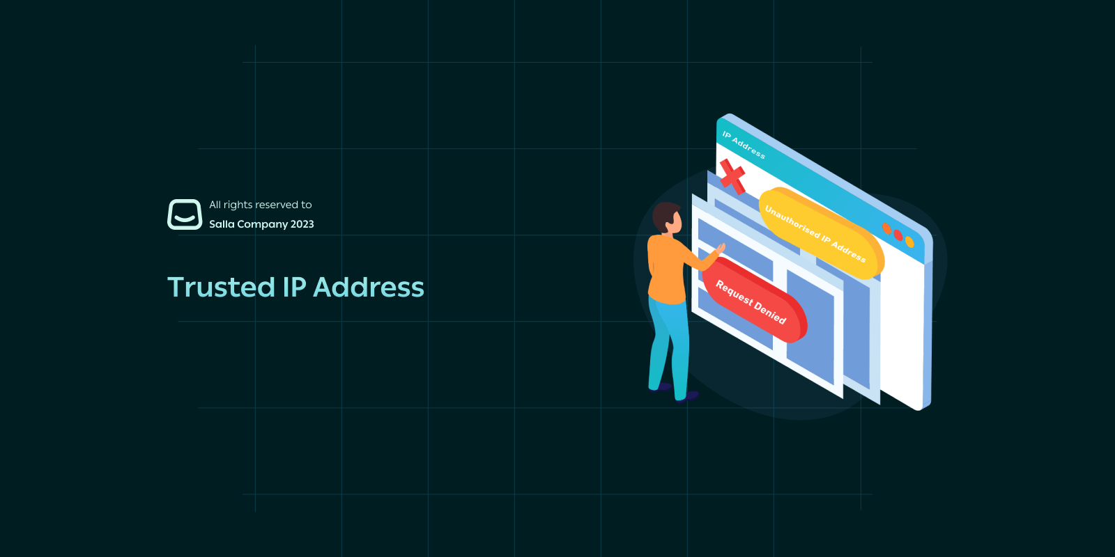 Secure your Apps with the Trusted IP Address now! - Salla Developers